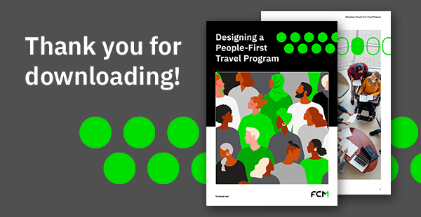 Download: How to design a people-first travel program | FCM Travel